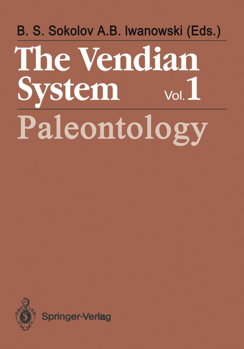 Amazon.com: The Vendian System: Vol. 1 Paleontology: 9783642739743 ...