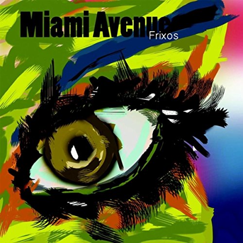 Amazon.com: Miami Avenue : Frixos: Digital Music