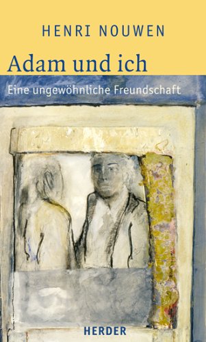 Adam und ich: Henri J.M. Nouwen: 9783451286759: Amazon.com: Books