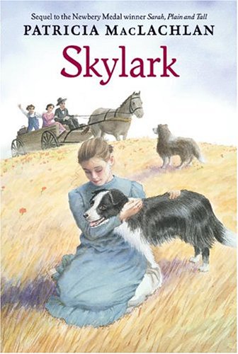 Skylark (Sarah, Plain and Tall): Maclachlan, Patricia: Amazon.com: Books
