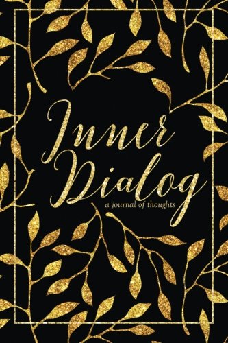 Buy Inner Dialog: A Journal of Thoughts Book Online at Low Prices in ...