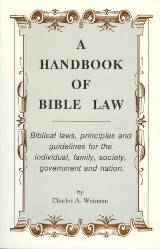 A Handbook of Bible Law: Weisman, Charles A.: 9780966892123: Amazon.com ...