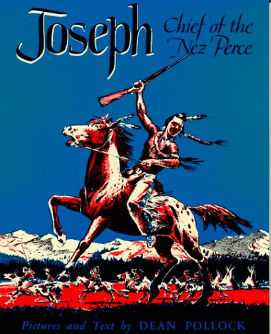 Joseph: Chief of the Nez Perce: Pollock, Dean: 9780832304828: Amazon ...