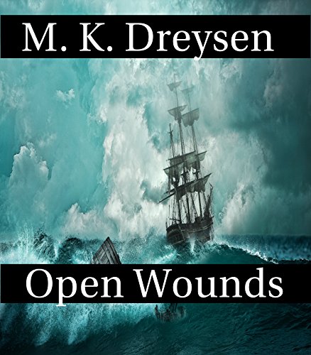 Amazon.com: Open Wounds: A Novella of Beginnings (Open Wounds Series ...