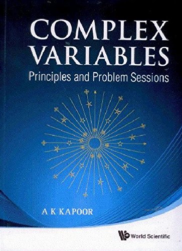 Buy Complex Variables: Principles and Problem Sessions Book Online at ...
