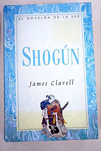 Novedades de la ser: shogun vol. 24 : CHAVEL, JAMES: Amazon.fr: Livres