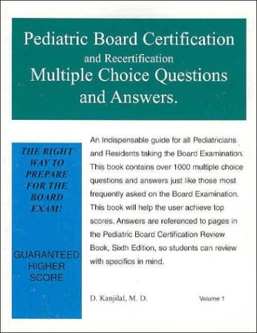 Pediatric Board Certification and Recertification Multiple Choice ...