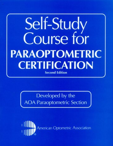 Self-Study Course for Paraoptometric Certification: 9780750672665 ...