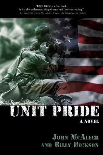Unit Pride: McAleer, John J., Dickson, Billy: 9781592287505: Amazon.com ...