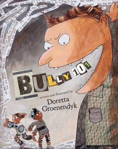 Bully 101: Groenendyk, Doretta: 9781894838849: Amazon.com: Books