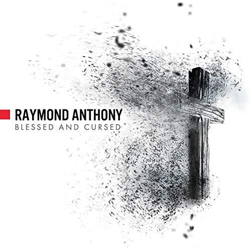 Play Blessed and Cursed by Raymond Anthony on Amazon Music