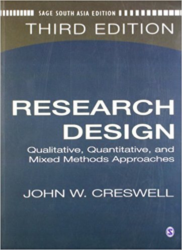 Research Design: Qualitative, Quantitative, and Mixed Methods ...