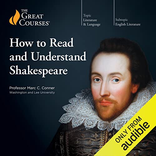 How to Read and Understand Shakespeare (Audible Audio Edition): Marc C ...