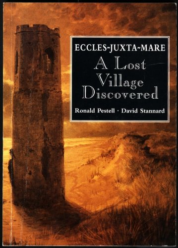 Eccles-Juxta-Mare, a lost village Discovered: Amazon.co.uk: Pestell ...