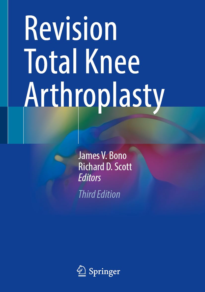Buy Revision Total Knee Arthroplasty Book Online at Low Prices in India ...