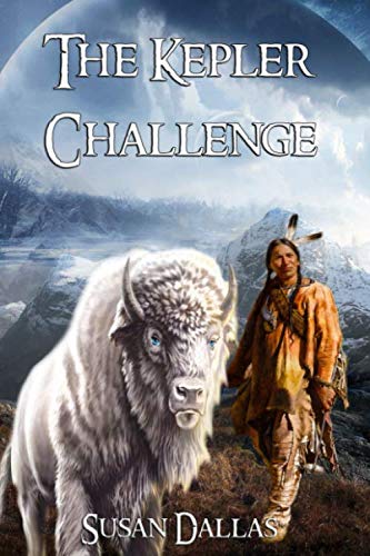 The Kepler Challenge: Book One of the Kepler Chronicles: Dallas, Susan ...
