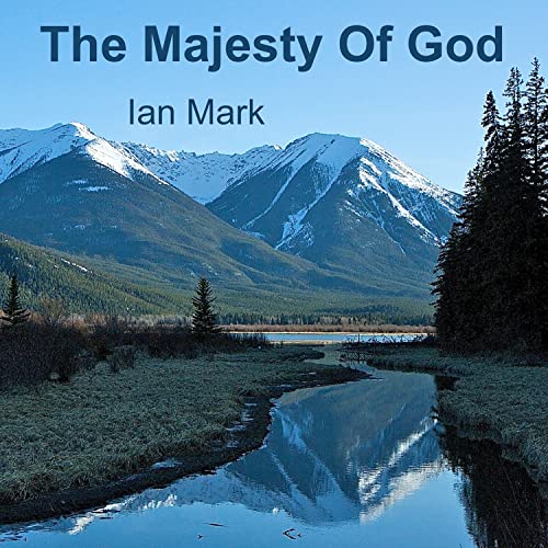 Amazon.com: The Majesty of God : Ian Mark: Digital Music