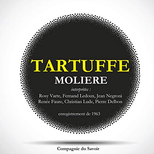 Amazon.com: Tartuffe (Audible Audio Edition): Molière, Rosy Varte ...