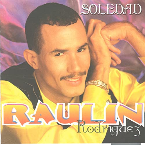 Amazon.com: Soledad : Raulin Rodriguez: Digital Music