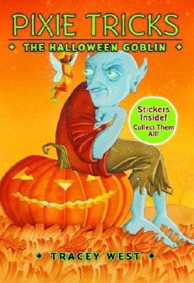 Pixie Tricks #04: Halloween Goblin: Tracey West: 8601422771411: Amazon ...