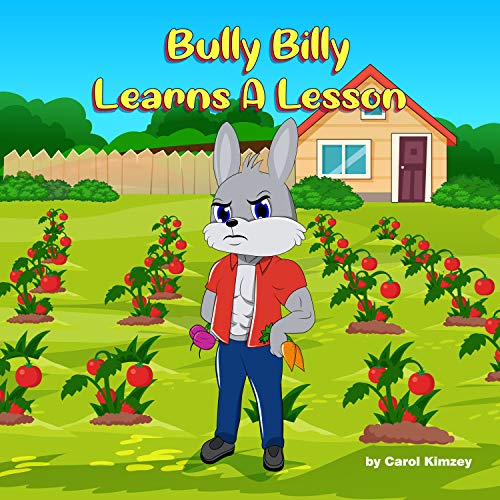 Bully Billy Learns A Lesson (Bully Billy Series) eBook : Kimzey, Carol ...