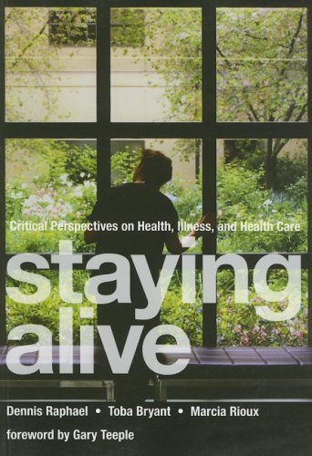 Staying Alive: Critical Perspectives on Health, Illness, And Health ...