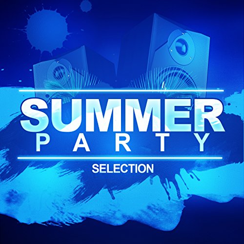 Play Summer Party Selection by Summer Dance Party Hits on Amazon Music