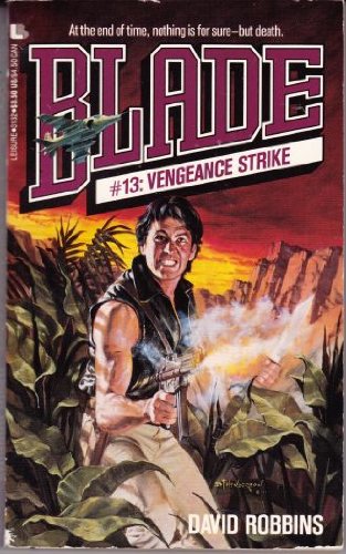 Vengeance Strike (Blade): Robbins, David: 9780843931327: Amazon.com: Books