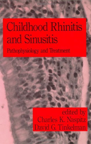 Buy Childhood Rhinitis and Sinusitis: Pathophysiology and Treatment ...