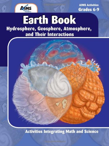 Earth Book: Hydrosphere, Geosphere, Atmosphere, and Their Interactions ...