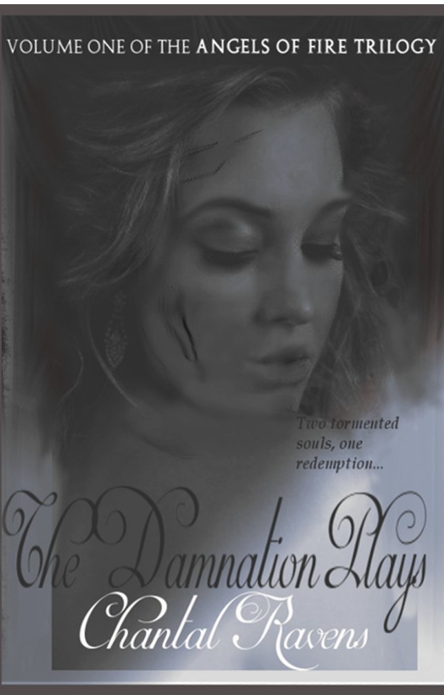 The Damnation Plays (Angels of Fire Book 1) eBook : Ravens, Chantal ...