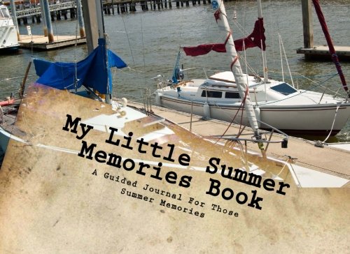 My Little Summer Memories Book: Cornacchioli, Joseph: 9781470021825 ...