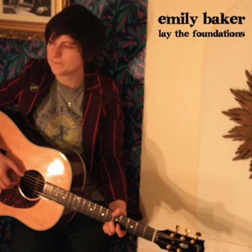 Amazon.com: Lay the Foundations : Emily Baker: Digital Music