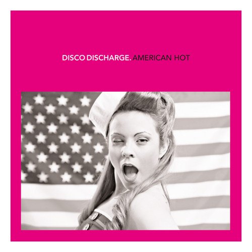 Disco Discharge-American Hot: Amazon.de: Musik-CDs & Vinyl
