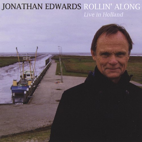 Amazon.com: Rollin' Along "Live in Holland" : Jonathan Edwards: Digital ...