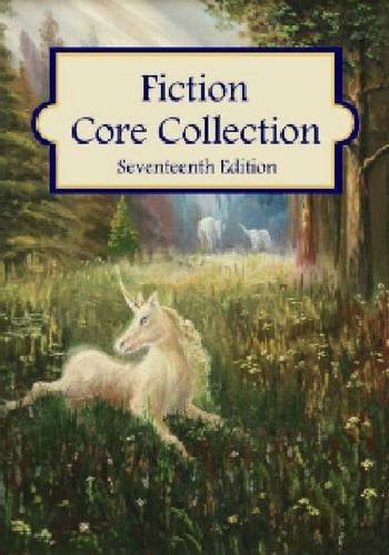 Fiction Core Collection, 17th Edition (2014) by Hw Wilson