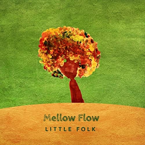 Amazon MusicでLITTLE FOLKのMellow Flowを再生する