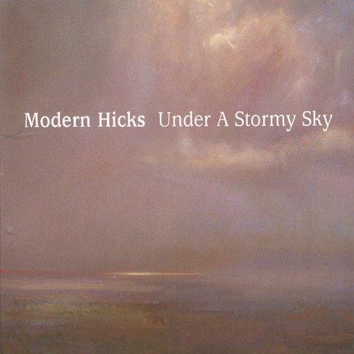 Amazon.com: Under a Stormy Sky : Modern Hicks: Digital Music