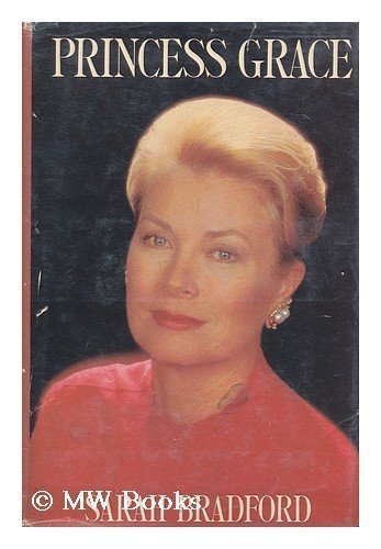 Princess Grace: Sarah Bradford: 9780812829587: Amazon.com: Books