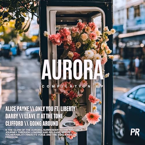 Play Aurora EP by Alice Payne, Darby & Clifford feat. Liberty on Amazon ...
