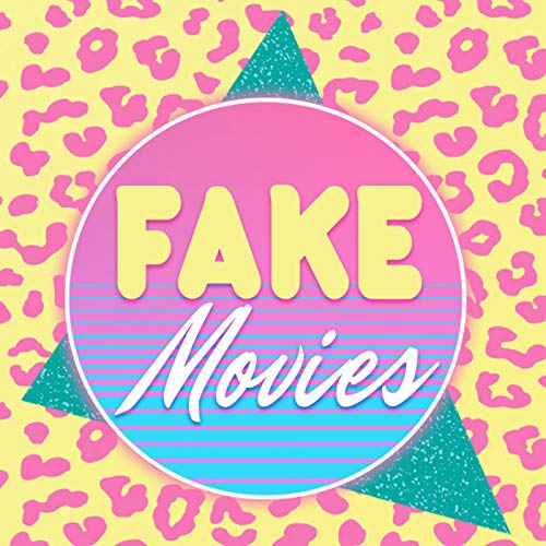 Fake Movies : Fake Movies Podcast: Amazon.co.uk: Books