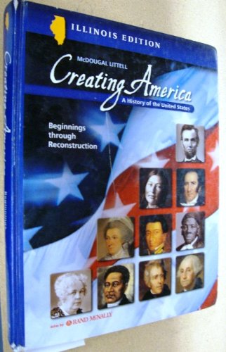 Creating America a History of the United States, Beginnings through ...