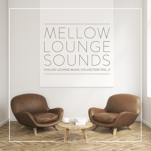 Amazon.co.jp: Mellow Lounge Sounds, Vol. 2 : VARIOUS ARTISTS: デジタルミュージック