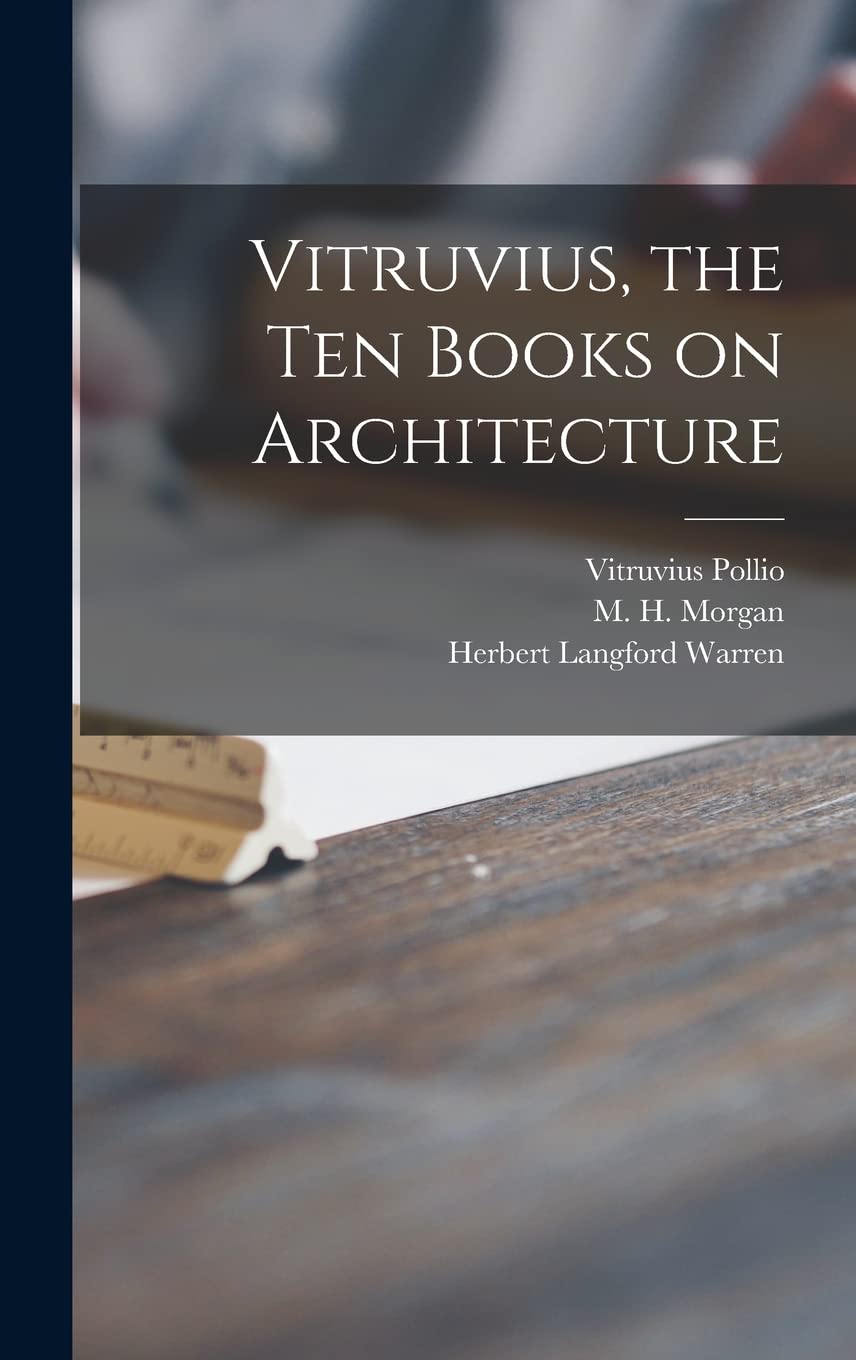 Buy Vitruvius, the Ten Books on Architecture Book Online at Low Prices ...