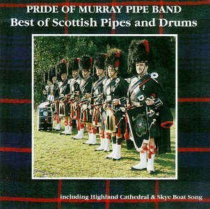 Pride of Murray Pipe Band - Best of Scottish Pipes & Drums - Amazon.com ...