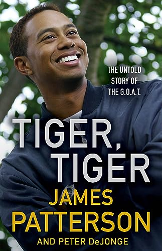 Amazon.com: Tiger, Tiger: The Untold Story of the G.O.A.T. eBook ...