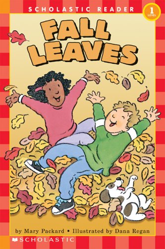 Fall Leaves (Scholastic Reader Level 1): Maccarone, Grace ...