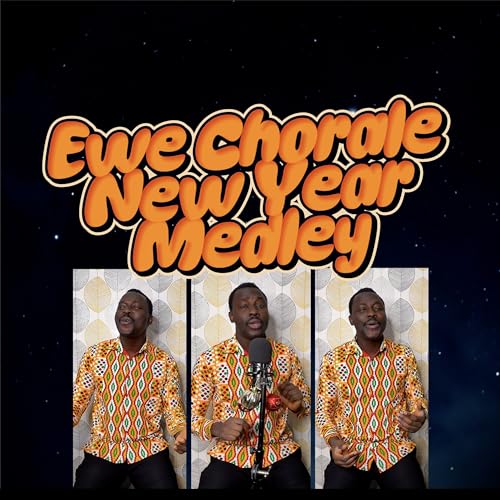 Spiele Ewe Chorale New Year Medley von Ewe Chorale Music with Sam auf ...
