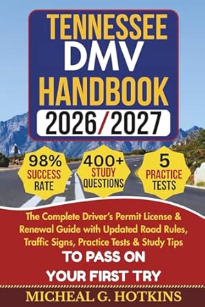 TENNESSEE DMV HANDBOOK 2026/2027: Complete Driver’s Permit, License ...