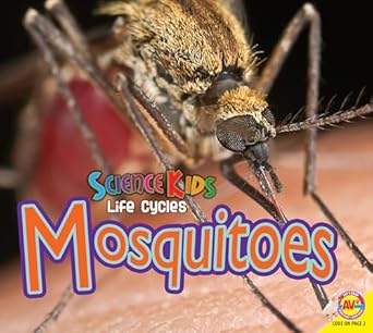 Mosquitoes (Science Kids: Life Cycles): Carr, Aaron: 9781489632005 ...